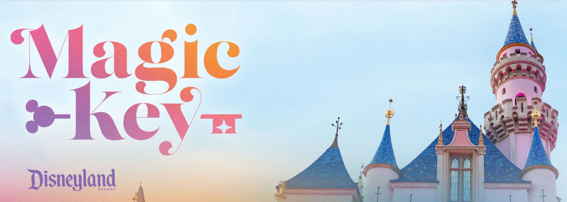New Magic Key Pass for Disneyland and New Annual Passes to Go On Sale ...